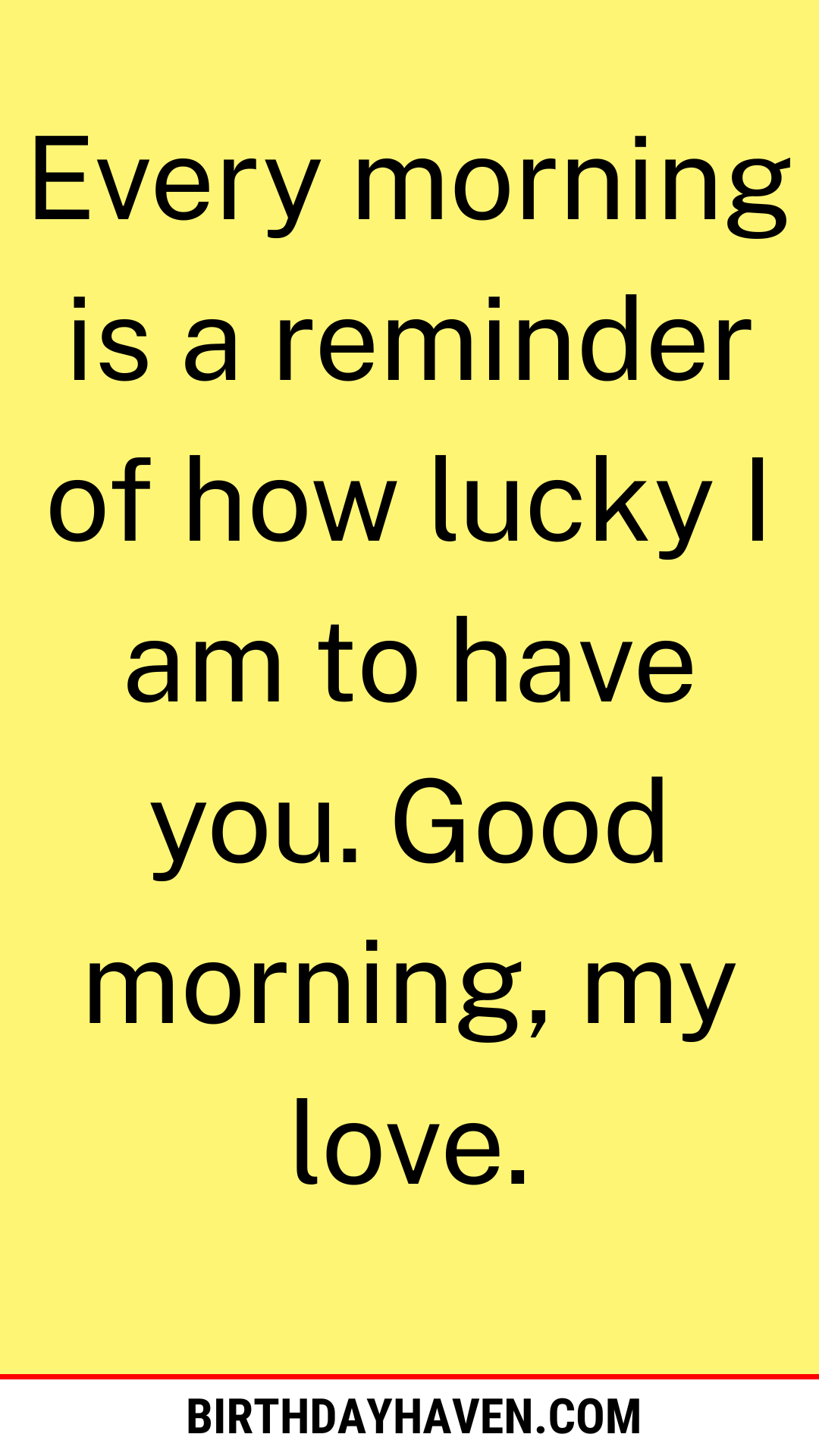Heart Touching Good Morning My Love Quotes to Melt His Heart ...